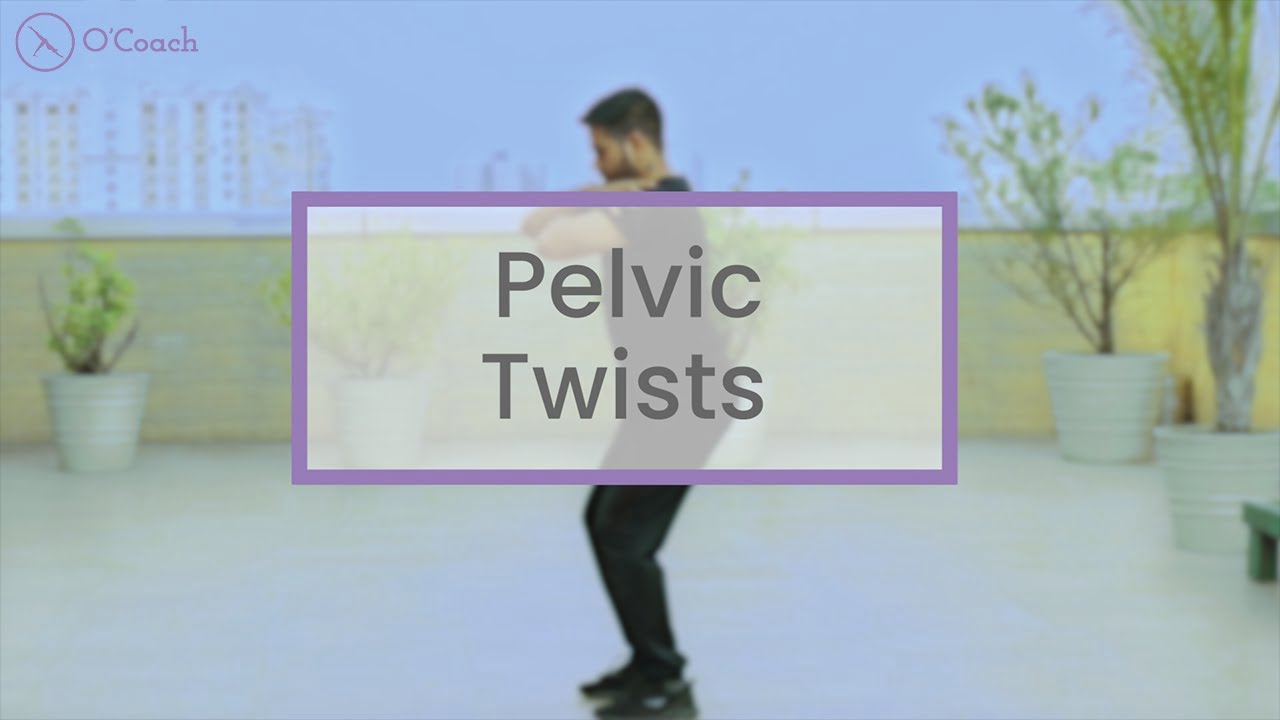 Pelvic Twist Exercise - O'Coach Blog - HIIT, Yoga, Rehab, Custom ...